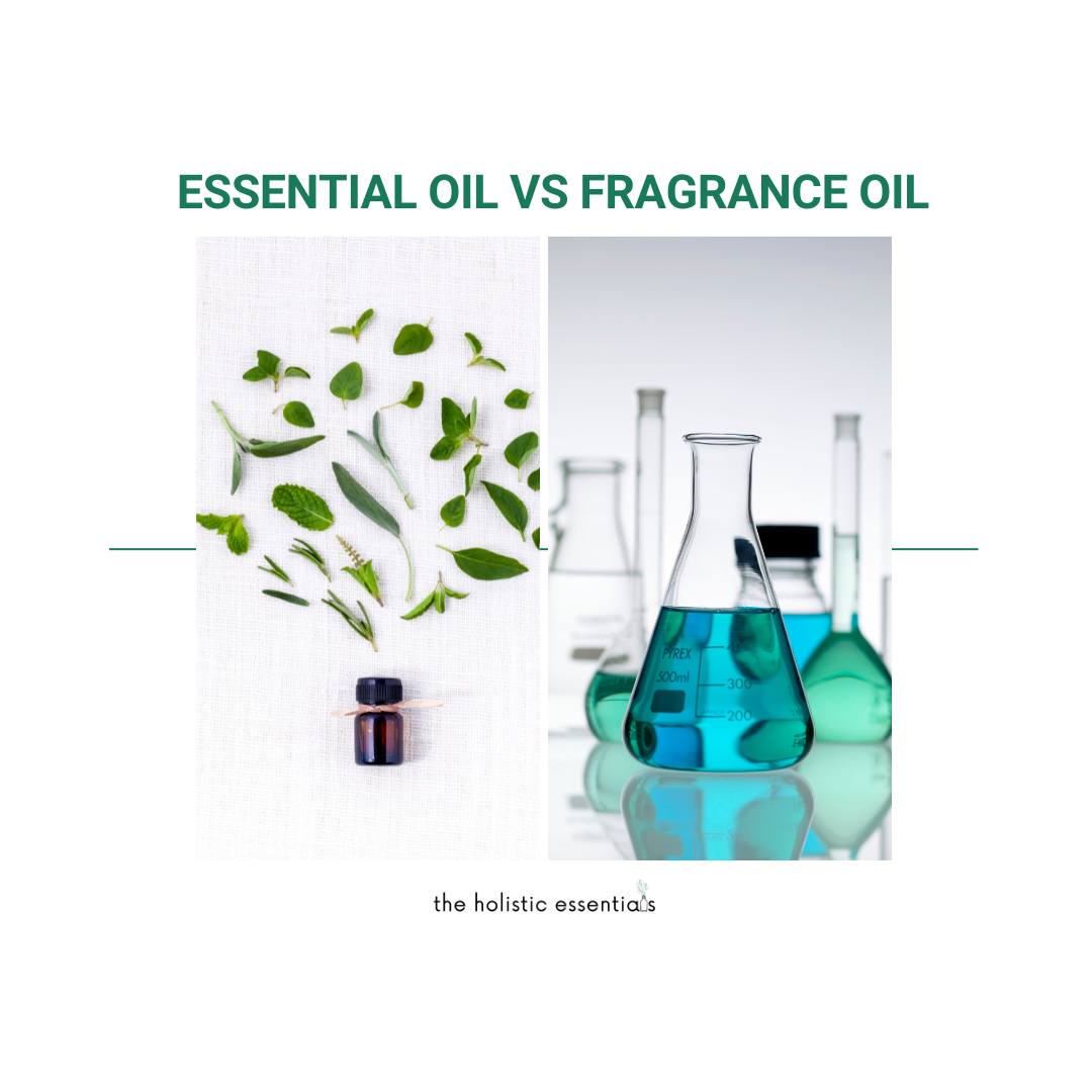 Essential oil vs Fragrance oil – The Holistic Essentials